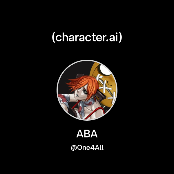 Chat with ABA | character.ai | Personalized AI for every moment of your day