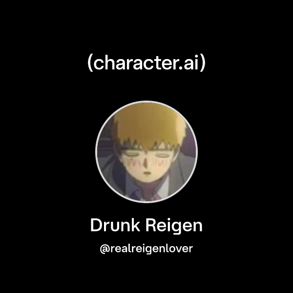 Chat with Drunk Reigen | character.ai | AI Chat, Reimagined–Your Words ...