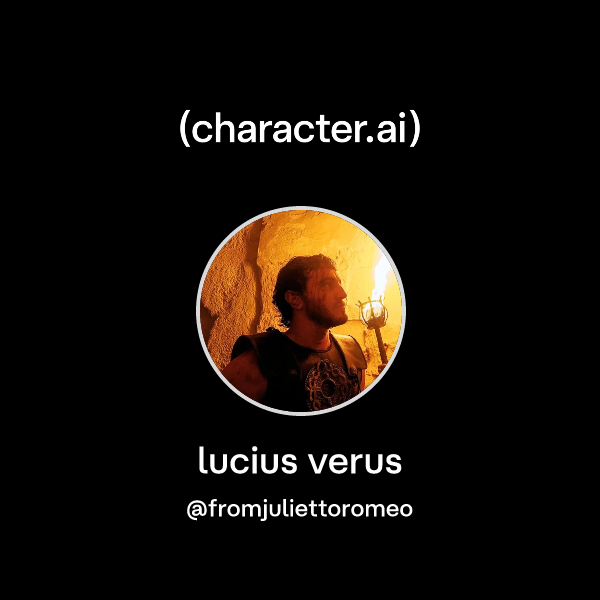Chat with lucius verus | character.ai | AI Chat, Reimagined–Your Words. Your World.