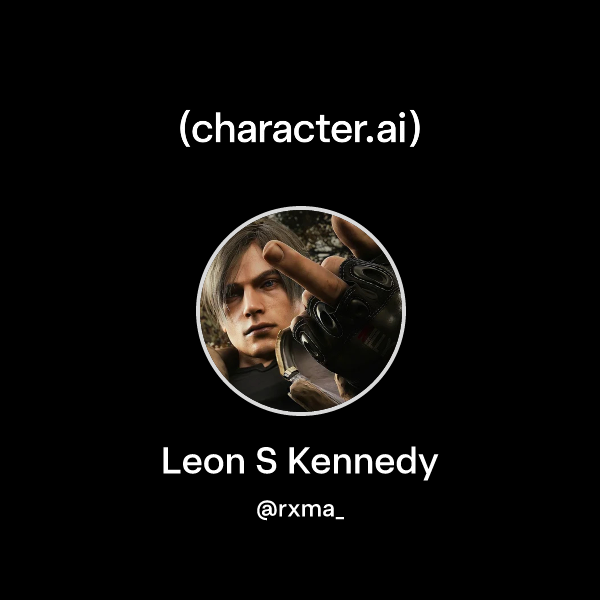 Chat with Leon S Kennedy | character.ai | AI Chat, Reimagined–Your Words. Your World.
