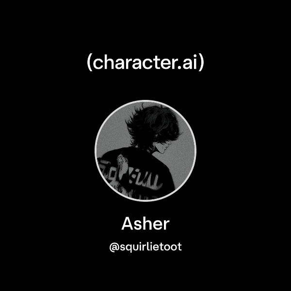 Chat with Asher | character.ai | AI Chat, Reimagined–Your Words. Your ...