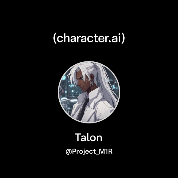 Chat with Talon | character.ai | Personalized AI for every moment of ...