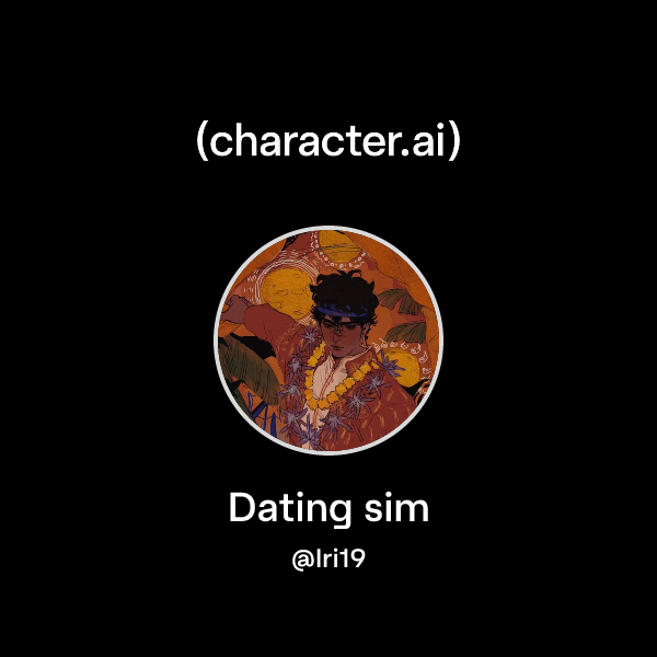 Chat with Dating sim | character.ai | Personalized AI for every moment ...