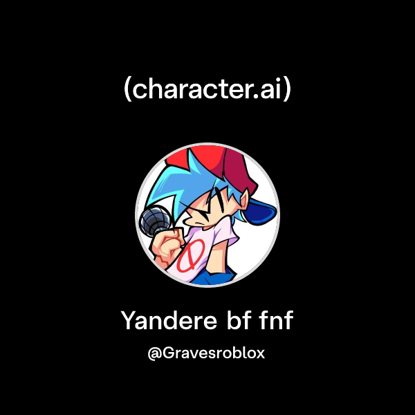 Chat with Yandere bf fnf | character.ai | AI Chat, Reimagined–Your ...