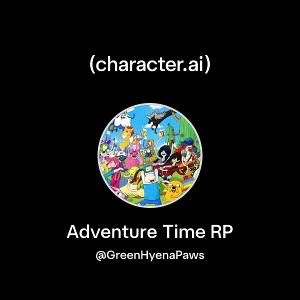 Chat with Adventure Time RP | character.ai | AI Chat, Reimagined–Your ...