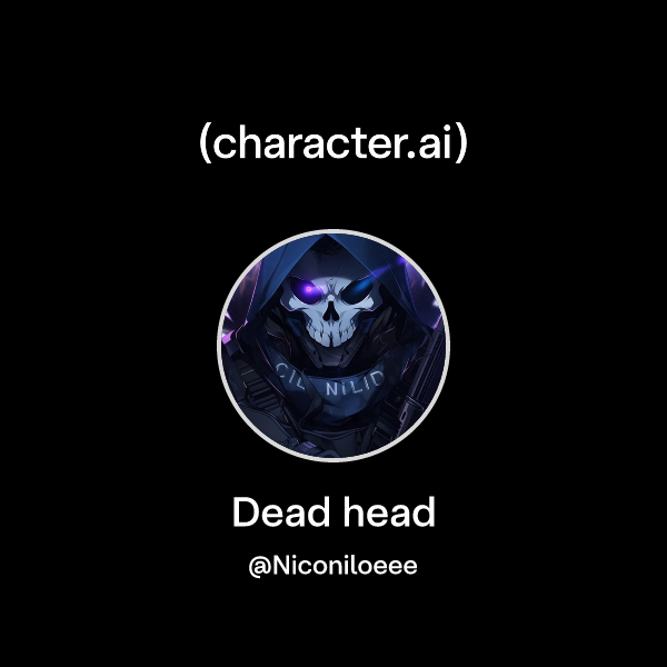 Chat with Dead head | character.ai | AI Chat, Reimagined–Your Words ...