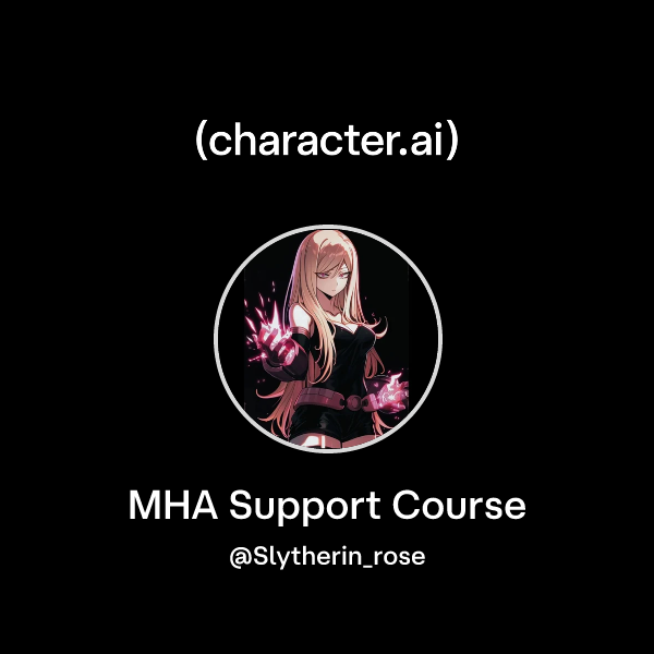 Chat with MHA Support Course | character.ai | AI Chat, Reimagined–Your ...
