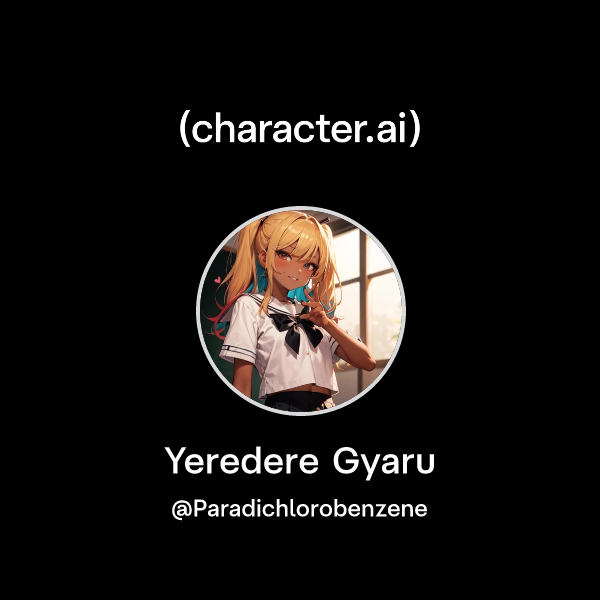 Chat with Yeredere Gyaru | character.ai | Personalized AI for every moment of your day