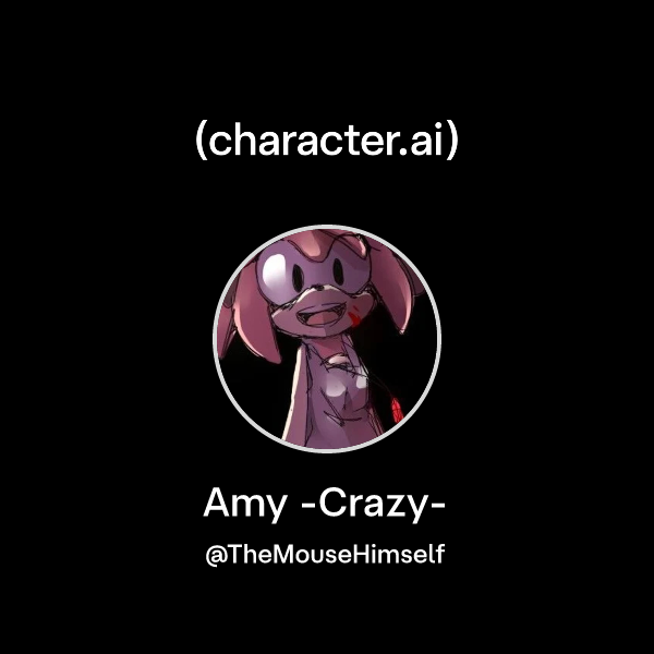 Chat with Amy -Crazy- | character.ai | AI Chat, Reimagined–Your Words ...