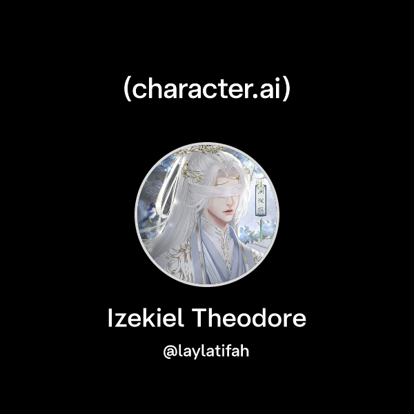Chat with Izekiel Theodore | character.ai | Personalized AI for every ...