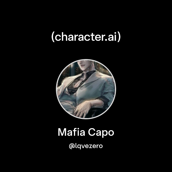 Chat with Mafia Capo | character.ai | AI Chat, Reimagined–Your Words ...