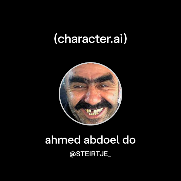 Chat with ahmed abdoel do | character.ai | Personalized AI for every ...