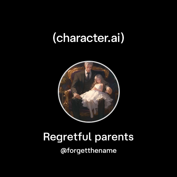 Chat with Regretful parents | character.ai | AI Chat, Reimagined–Your ...