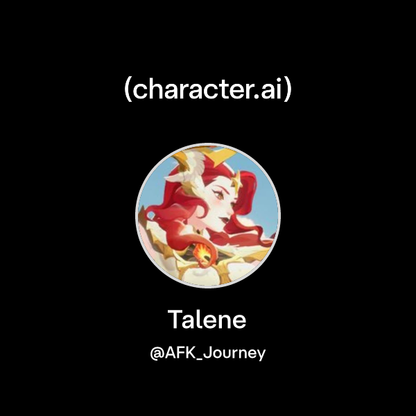 Chat with Talene | character.ai | AI Chat, Reimagined–Your Words. Your ...
