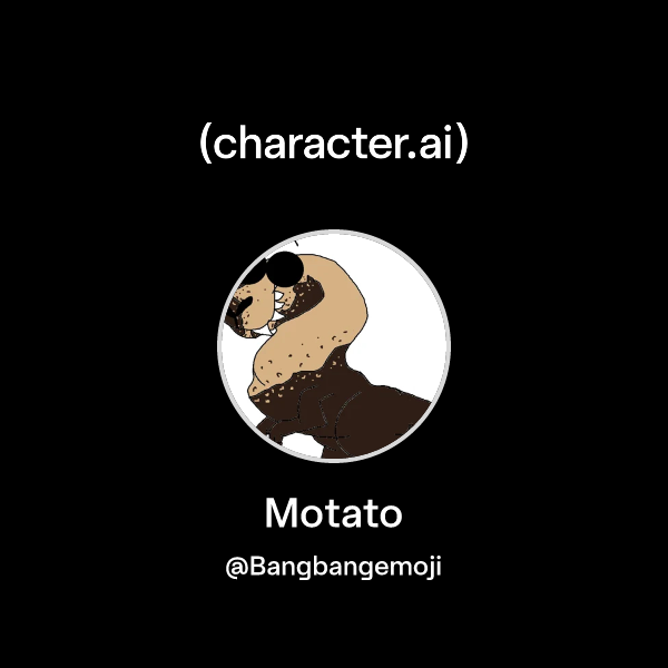 Chat with Motato | character.ai | Personalized AI for every moment of ...