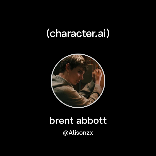Chat with brent abbott | character.ai | AI Chat, Reimagined–Your Words ...