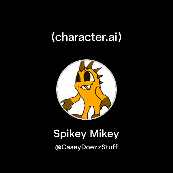 Chat with Spikey Mikey | character.ai | Personalized AI for every ...
