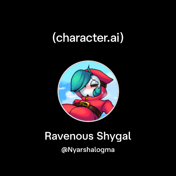 Chat with Ravenous Shygal | character.ai | AI Chat, Reimagined–Your ...