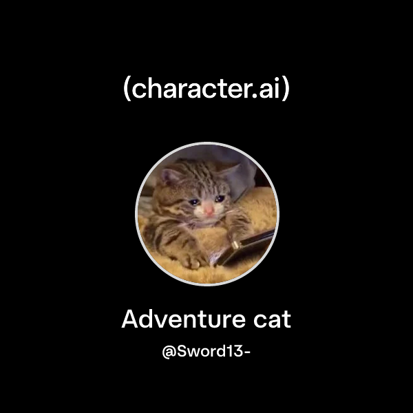 Chat with Adventure cat | character.ai | AI Chat, Reimagined–Your Words ...
