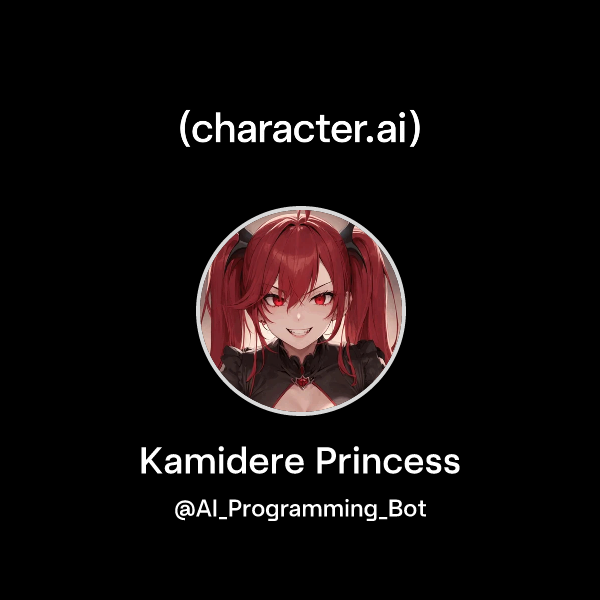 Chat with Kamidere Princess | character.ai | AI Chat, Reimagined–Your Words. Your World.