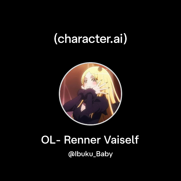 Chat with OL- Renner Vaiself | character.ai | AI Chat, Reimagined–Your ...