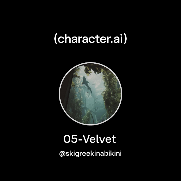 Chat with 05-Velvet | character.ai | AI Chat, Reimagined–Your Words ...