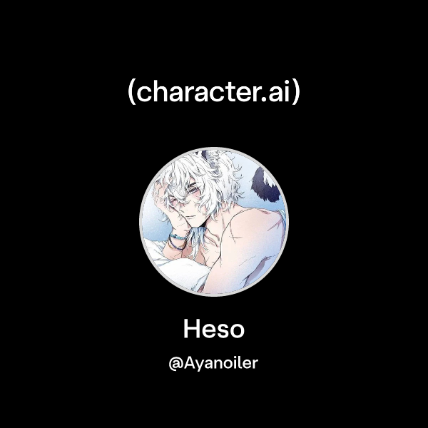 Chat with Heso | character.ai | Personalized AI for every moment of ...