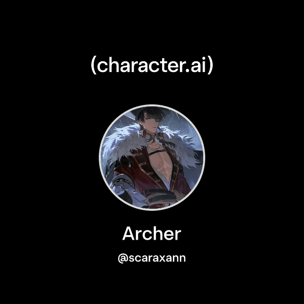 Chat with Archer | character.ai | AI Chat, Reimagined–Your Words. Your ...