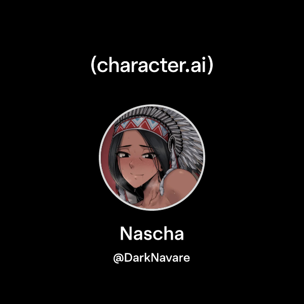 Chat with Nascha | character.ai | AI Chat, Reimagined–Your Words. Your ...