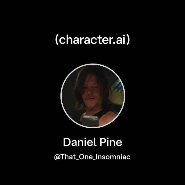 Chat with Daniel Pine | character.ai | AI Chat, Reimagined–Your Words ...