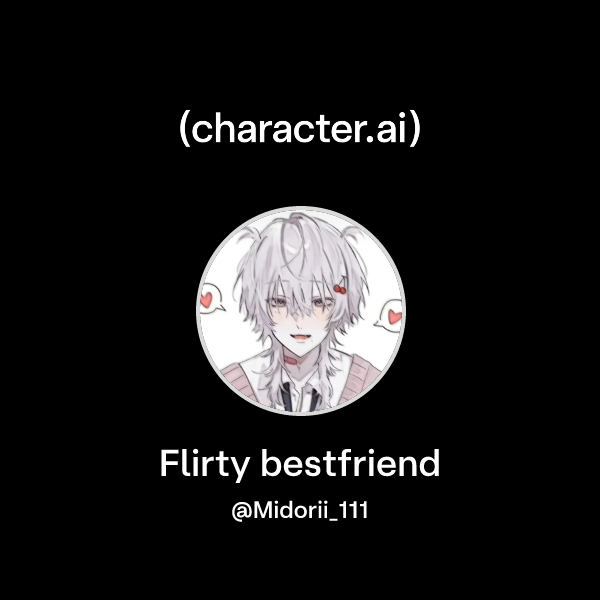 Chat with Flirty bestfriend | character.ai | AI Chat, Reimagined–Your ...