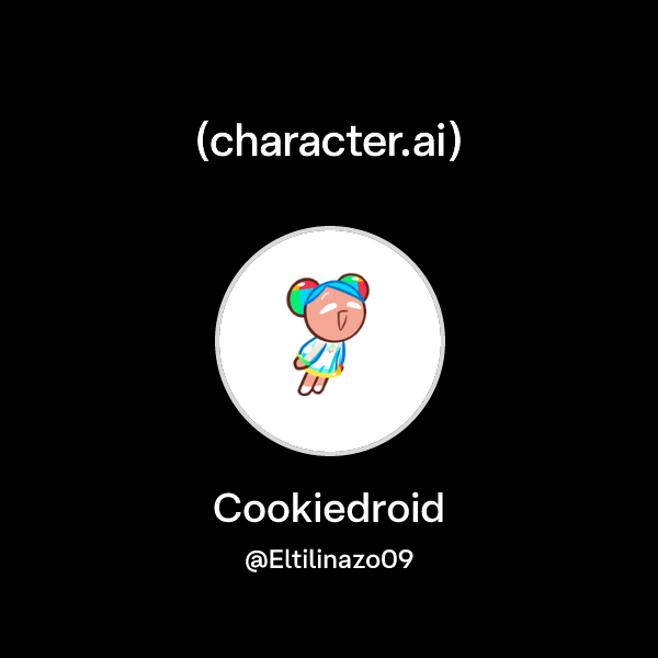 Chat with Cookiedroid | character.ai | Personalized AI for every moment ...