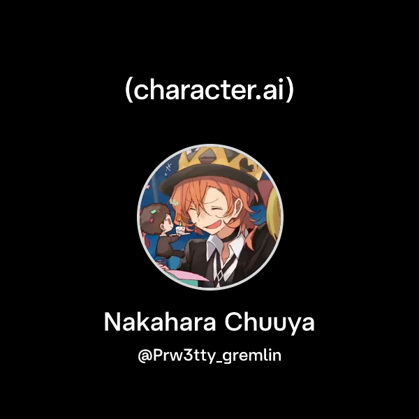 Chat with Nakahara Chuuya | character.ai | AI Chat, Reimagined–Your ...