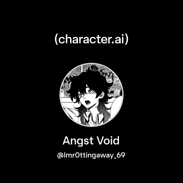 Chat with Angst Void | character.ai | Personalized AI for every moment of your day