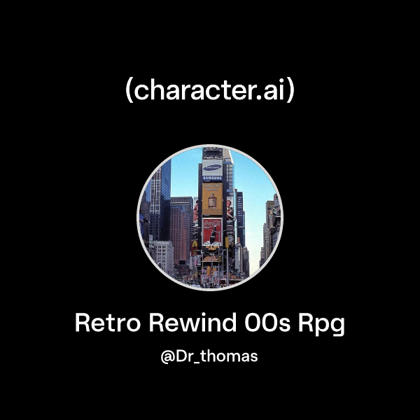 Chat with Retro Rewind 00s Rpg | character.ai | Personalized AI for ...