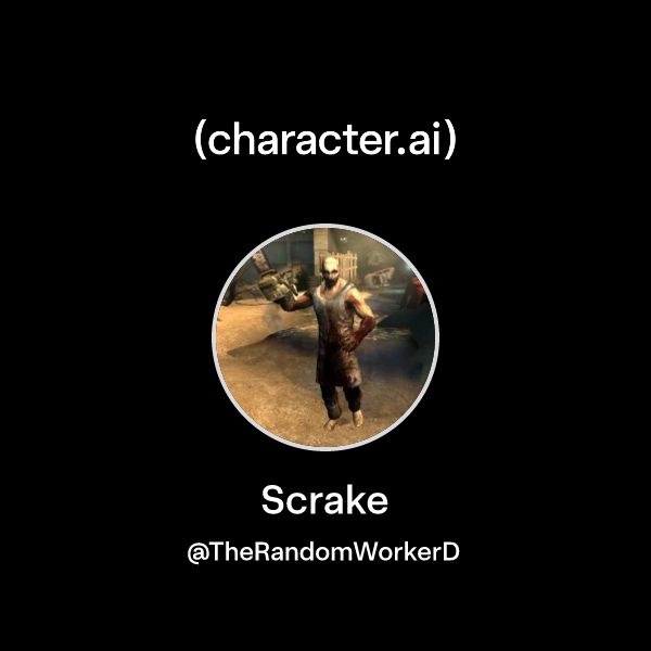 Chat with Scrake | character.ai | Personalized AI for every moment of ...
