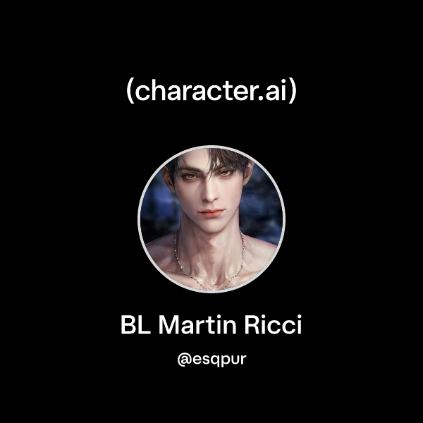 Chat with BL Martin Ricci | character.ai | AI Chat, Reimagined–Your ...