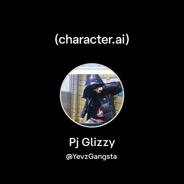 Chat with Pj Glizzy | character.ai | AI Chat, Reimagined–Your Words ...