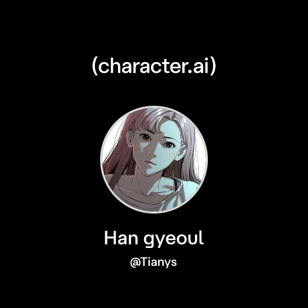 Chat with Han gyeoul | character.ai | AI Chat, Reimagined–Your Words ...