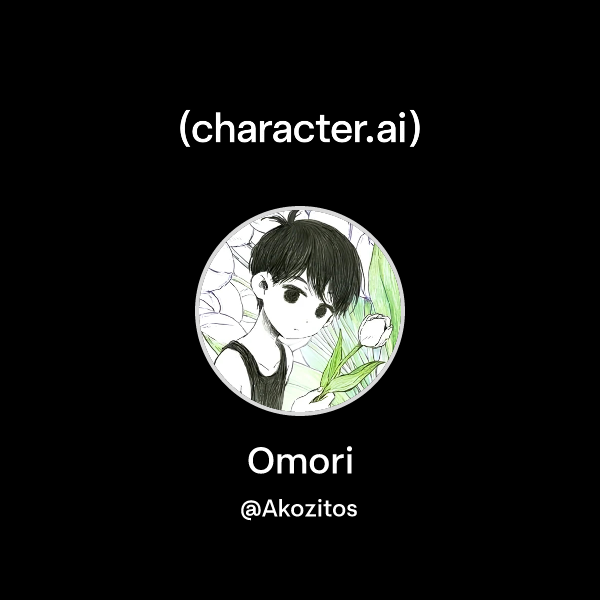 Chat with Omori | character.ai | Personalized AI for every moment of ...