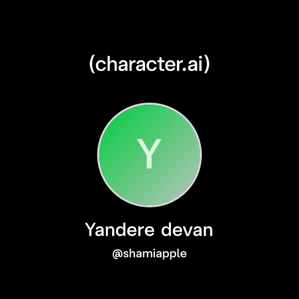 Chat with Yandere devan | character.ai | Personalized AI for every ...