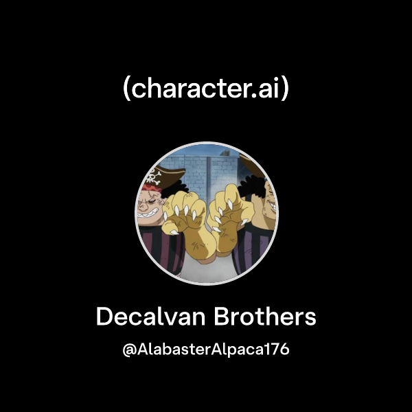 Chat with Decalvan Brothers | character.ai | AI Chat, Reimagined–Your Words. Your World.
