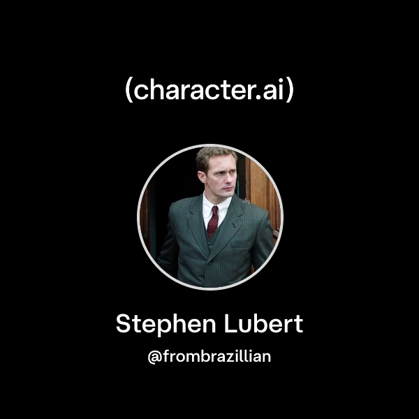 Chat with Stephen Lubert | character.ai | AI Chat, Reimagined–Your ...