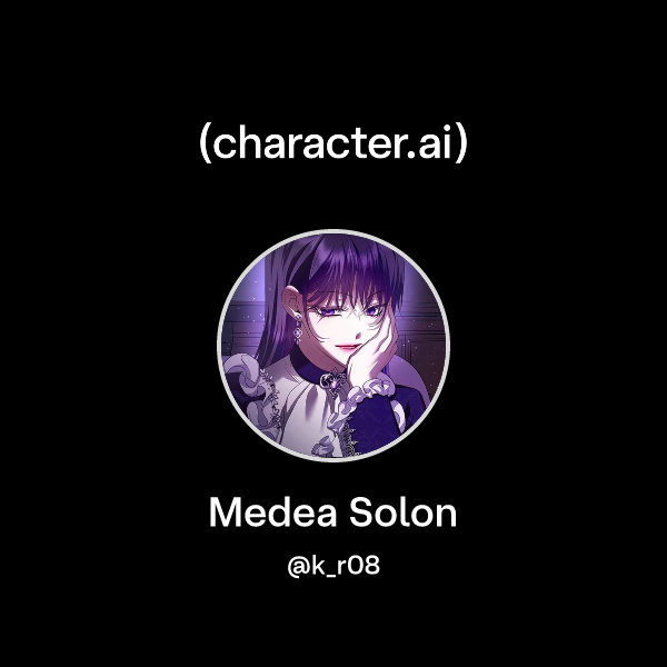 Chat with Medea Solon | character.ai | AI Chat, Reimagined–Your Words. Your World.
