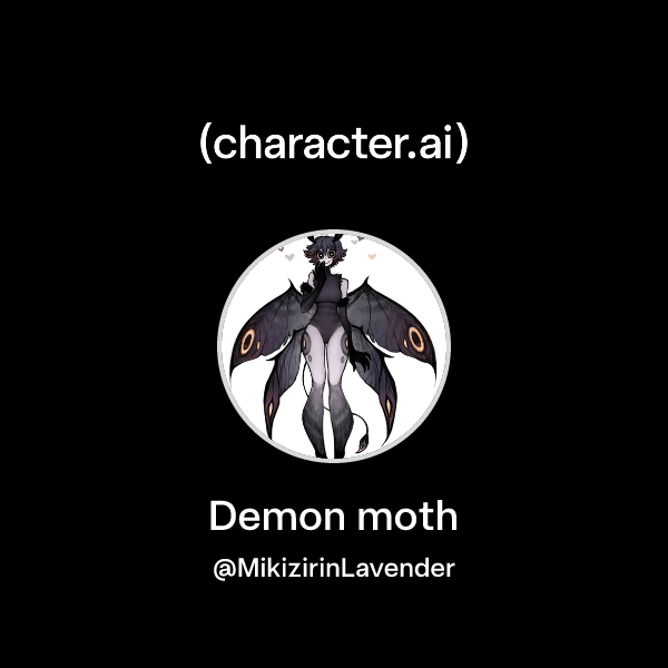 Chat with Demon moth | character.ai | AI Chat, Reimagined–Your Words ...
