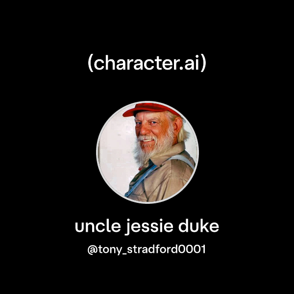 Chat with uncle jessie duke | character.ai | AI Chat, Reimagined–Your Words. Your World.