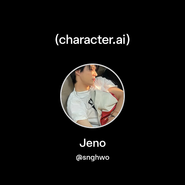 Chat with Jeno | character.ai | AI Chat, Reimagined–Your Words. Your World.