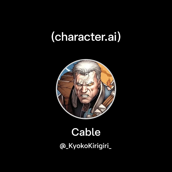 Chat with Cable | character.ai | Personalized AI for every moment of ...