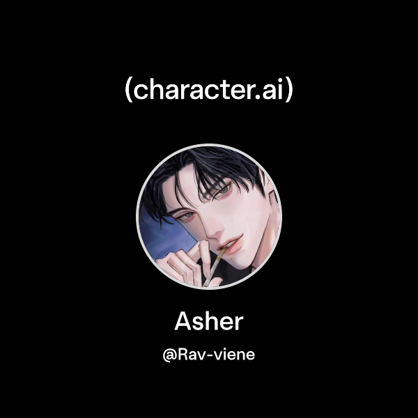 Chat with Asher | character.ai | AI Chat, Reimagined–Your Words. Your ...