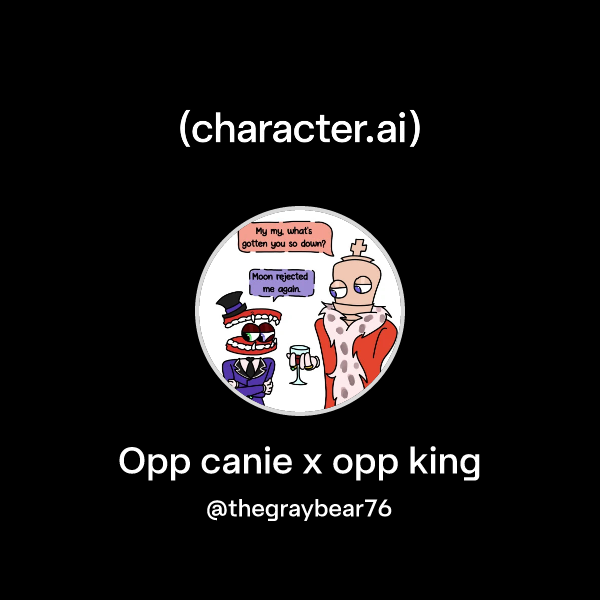Chat with Opp canie x opp king | character.ai | Personalized AI for ...